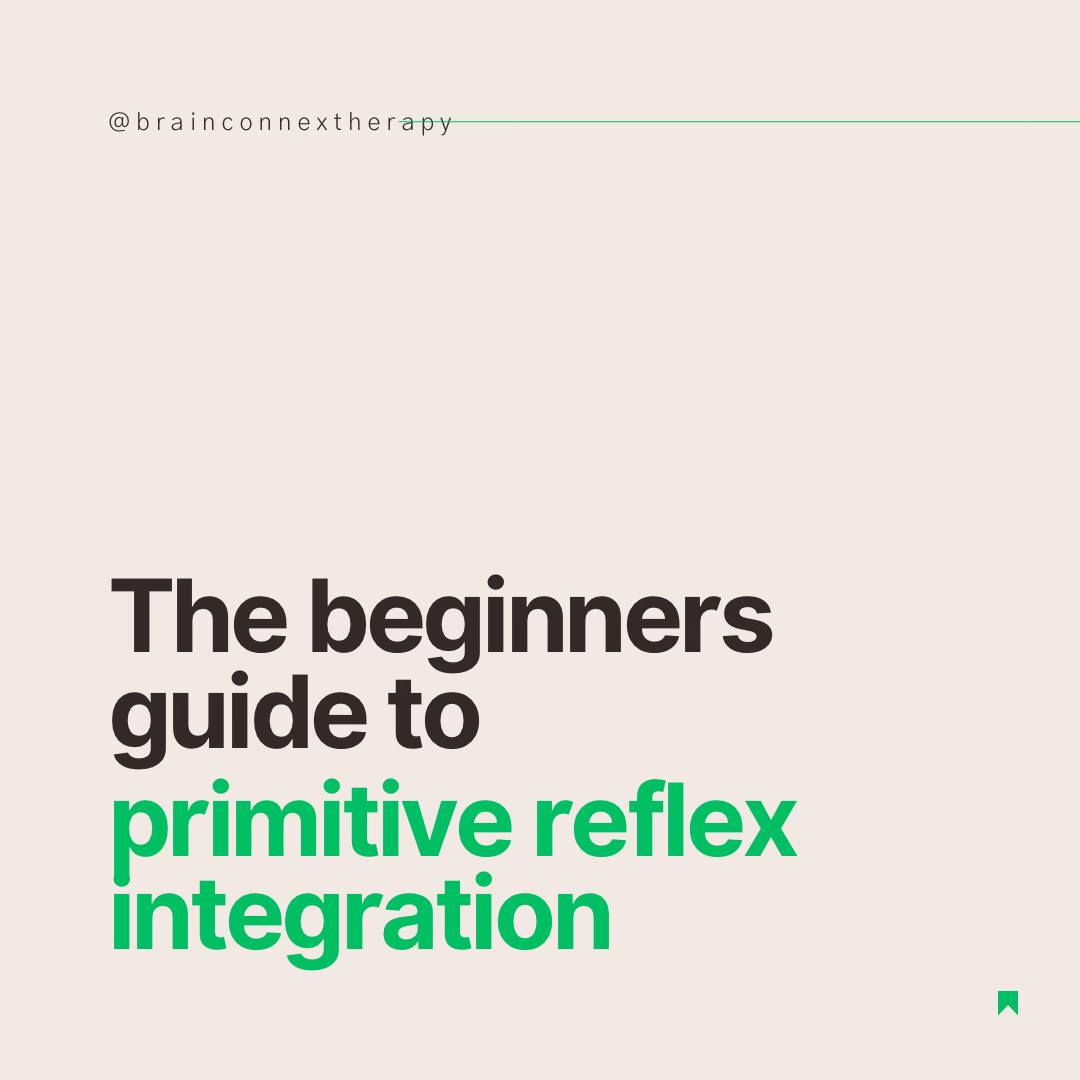Beginner's Guide to Primitive Reflex Integration